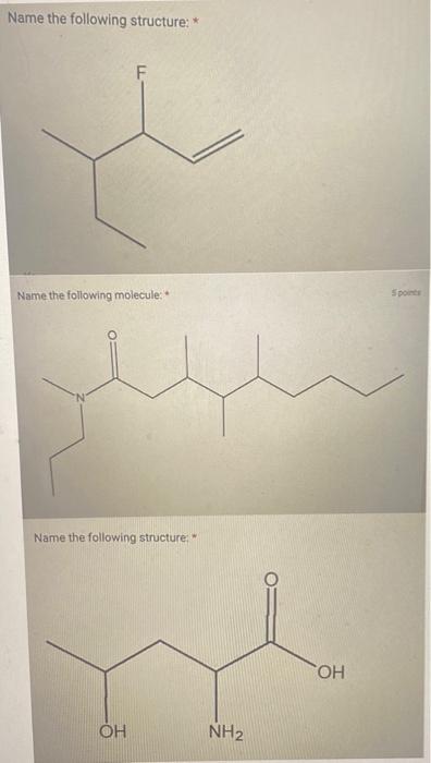 Solved Name the following structure:" Name the following | Chegg.com