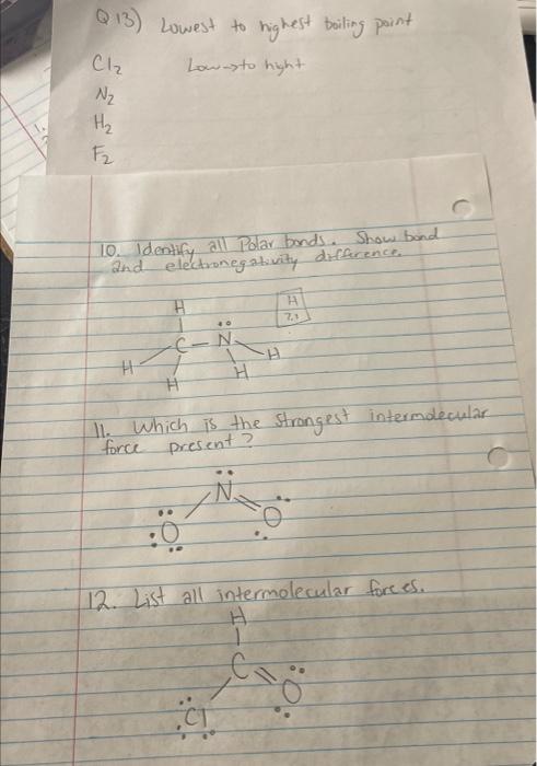 Solved Q13) Lowest to highest boiling point Cl2 Low → to | Chegg.com