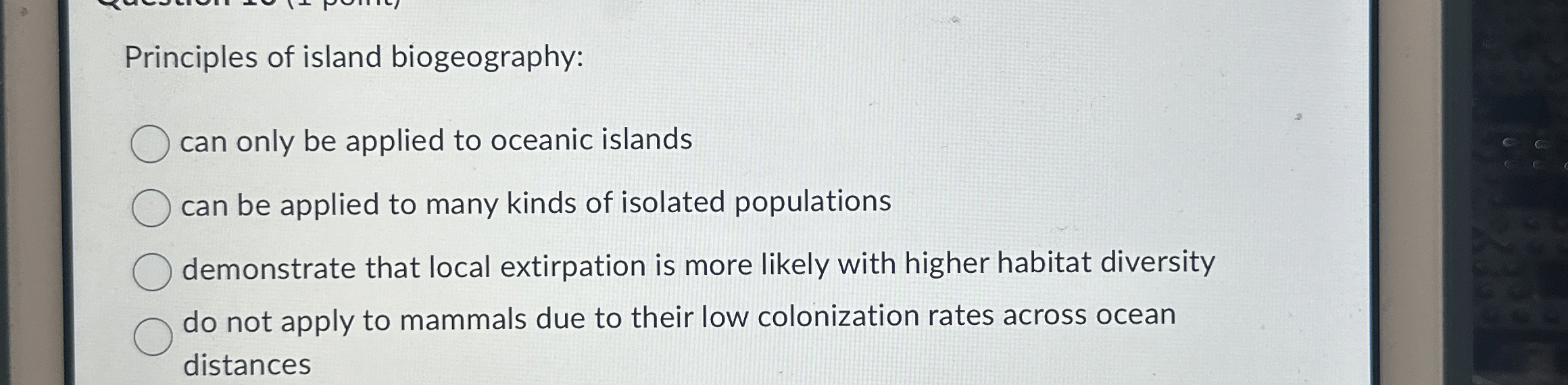 Solved Principles of island biogeography:can only be applied | Chegg.com
