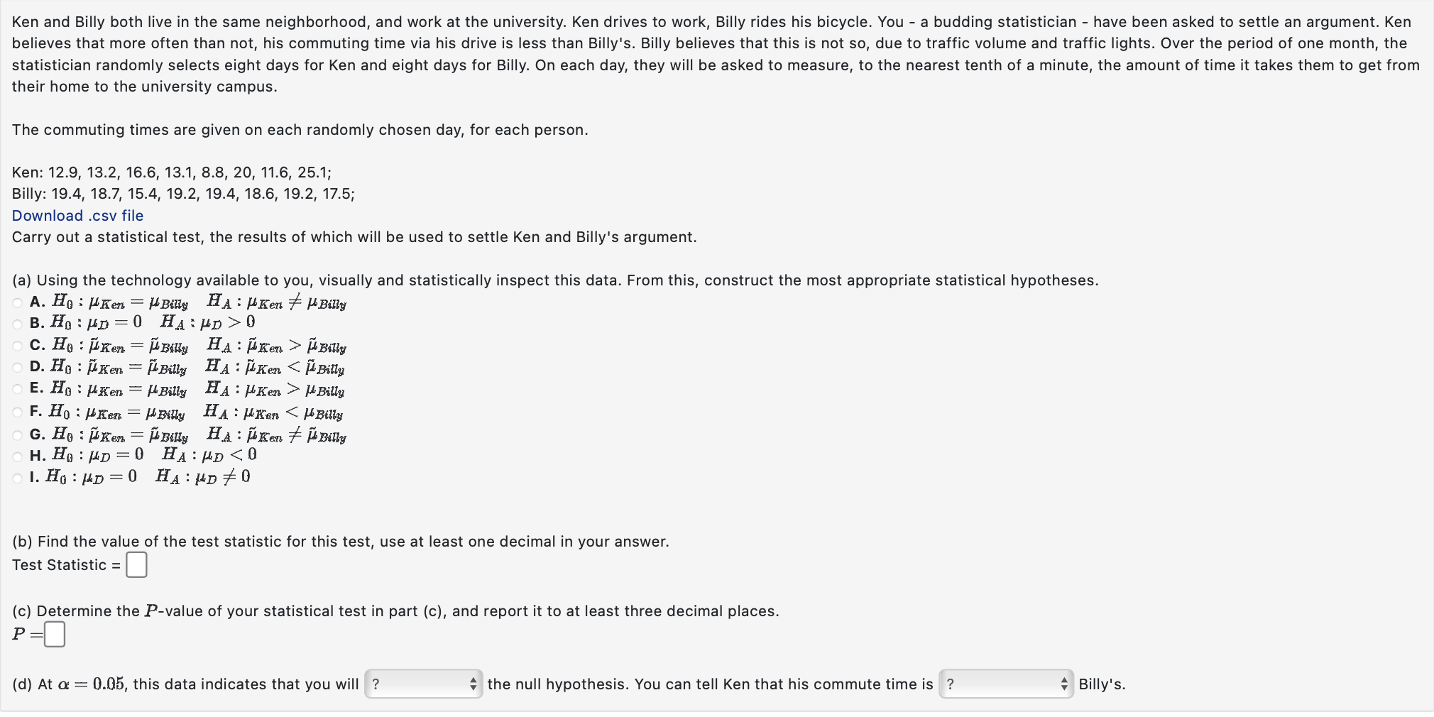 Solved their home to the university campus.The commuting | Chegg.com