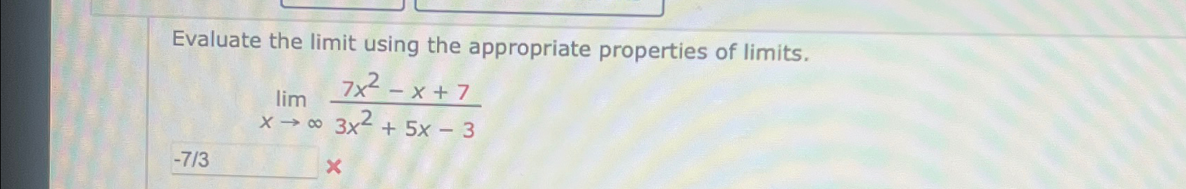 Solved Evaluate the limit using the appropriate properties | Chegg.com