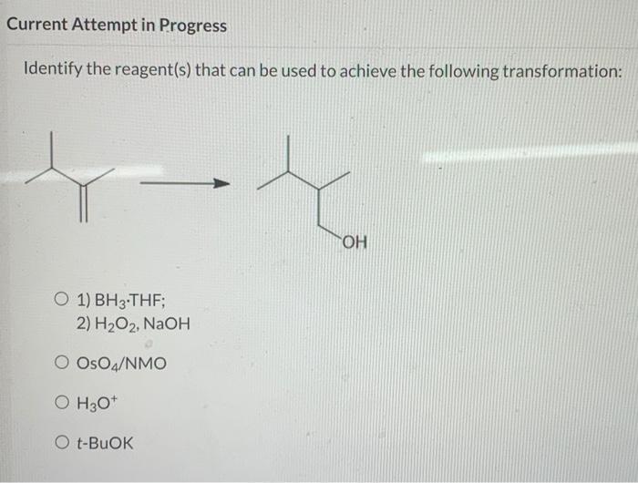 Solved Current Attempt in Progress Identify the reagent(s) | Chegg.com