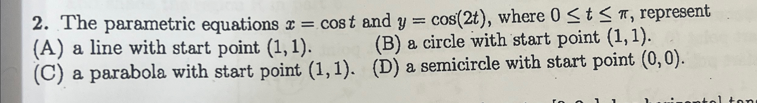 Solved The parametric equations x=cost ﻿and y=cos(2t), | Chegg.com