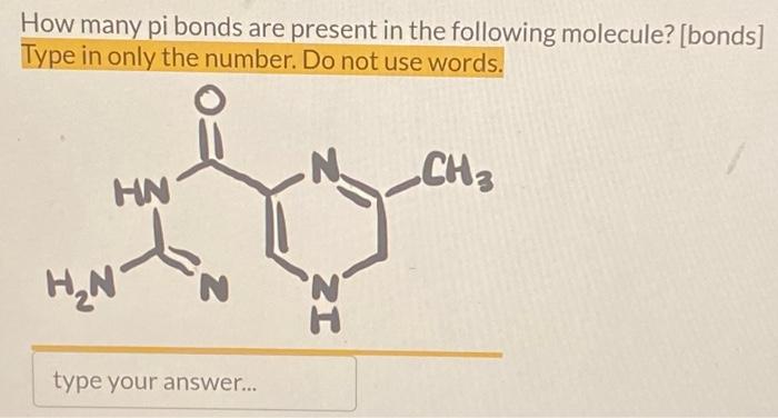 Solved How many pi bonds are present in the following | Chegg.com