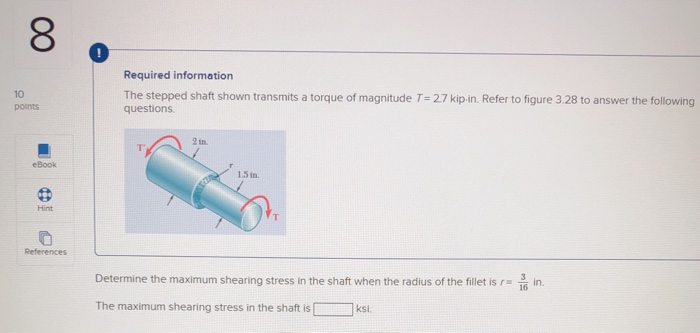 Solved Determine the torque T that causes a maximum shearing | Chegg.com