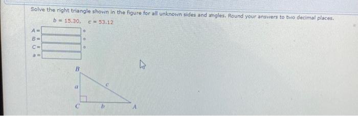 Solved Solve the right triangle shown in the figure for all | Chegg.com