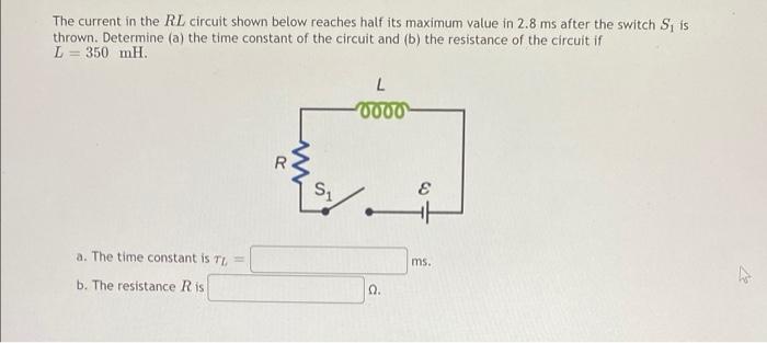Solved The current in the RL circuit shown below reaches | Chegg.com