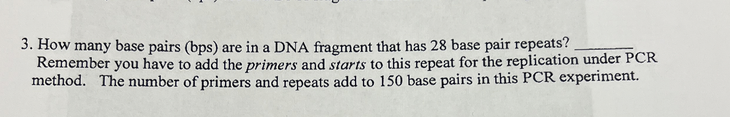 Solved How many base pairs (bps) ﻿are in a DNA fragment that | Chegg.com