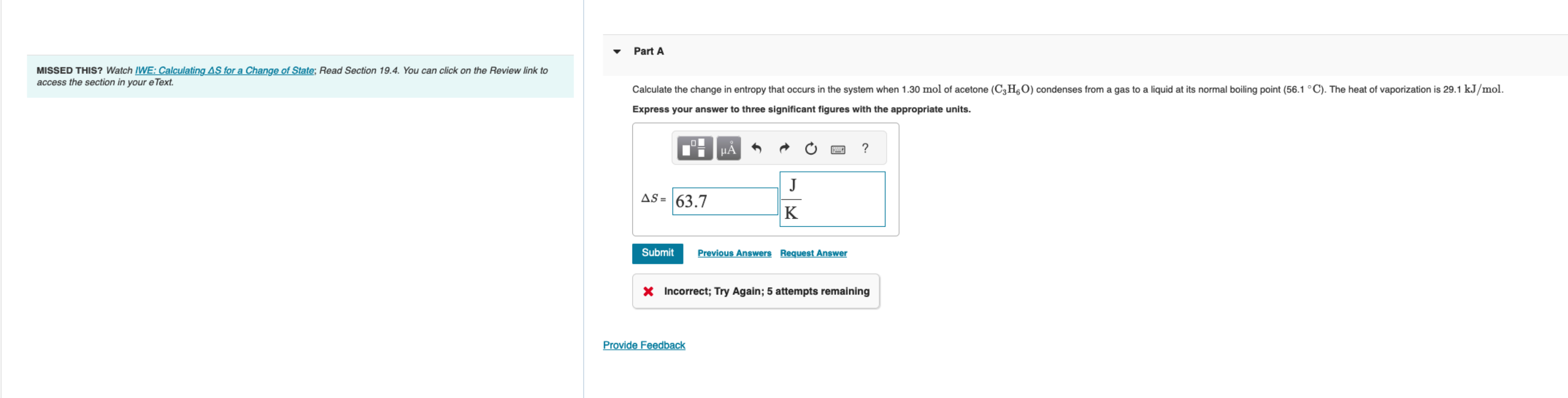 Solved MISSED THIS? Watch IWE: Calculating ???? ﻿S for a | Chegg.com