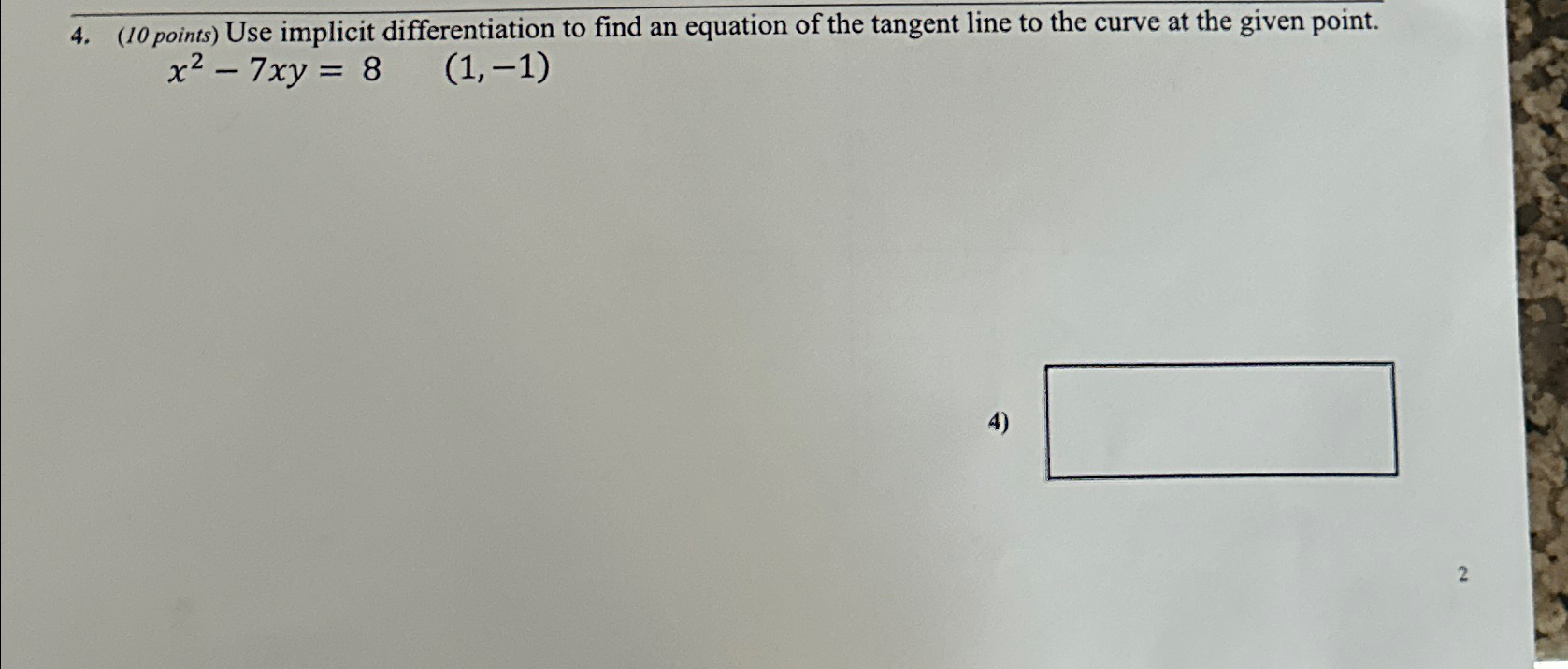 Solved (10 ﻿points) ﻿Use implicit differentiation to find an | Chegg.com