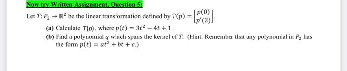 Solved Let T:P2→R2 be the linear transformation defined by | Chegg.com