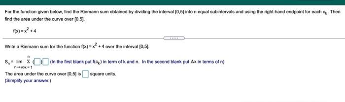 Solved For the function given below, find the Riemann sum | Chegg.com