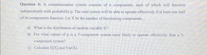 Question 4: A communication system consists of n | Chegg.com