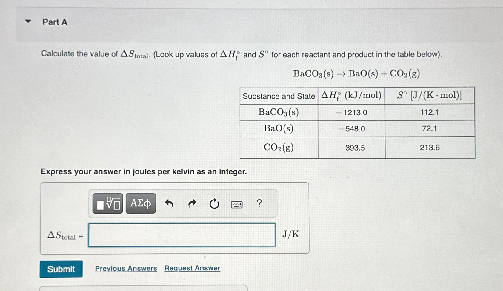 Solved Part ACalculate the value of ΔStotal . (Look up | Chegg.com