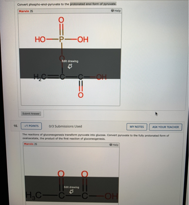 Solved Convert phospho-enol-pyruvate to the protonated enol | Chegg.com