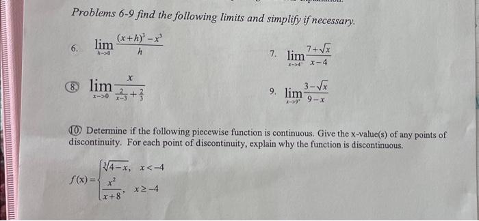 Solved Problems 6-9 find the following limits and simplify | Chegg.com