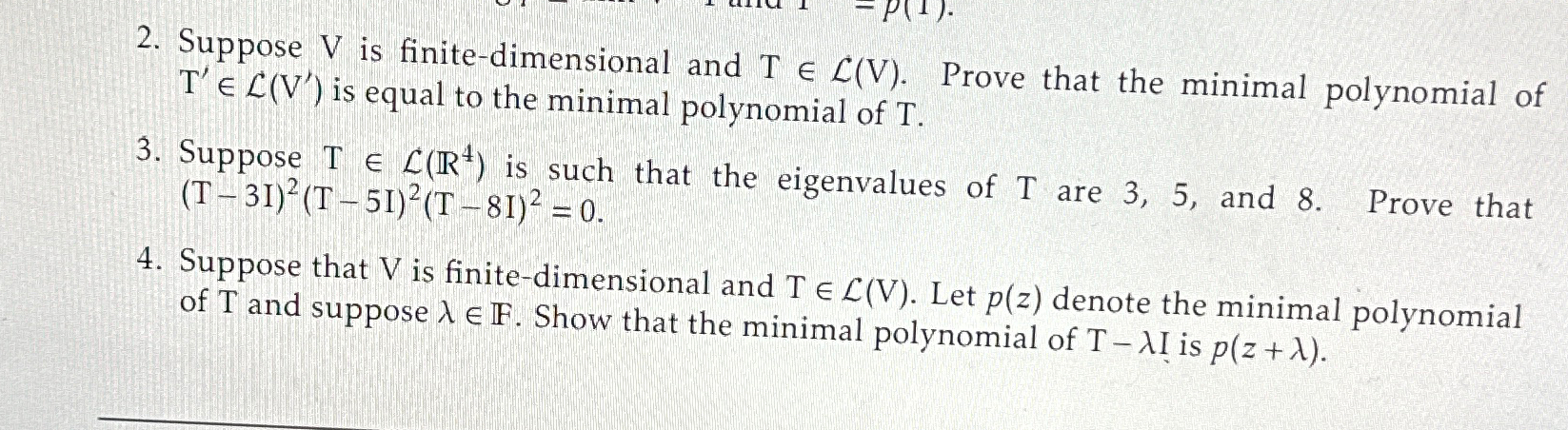 Solved Suppose V ﻿is finite-dimensional and TinL(V). ﻿Prove | Chegg.com