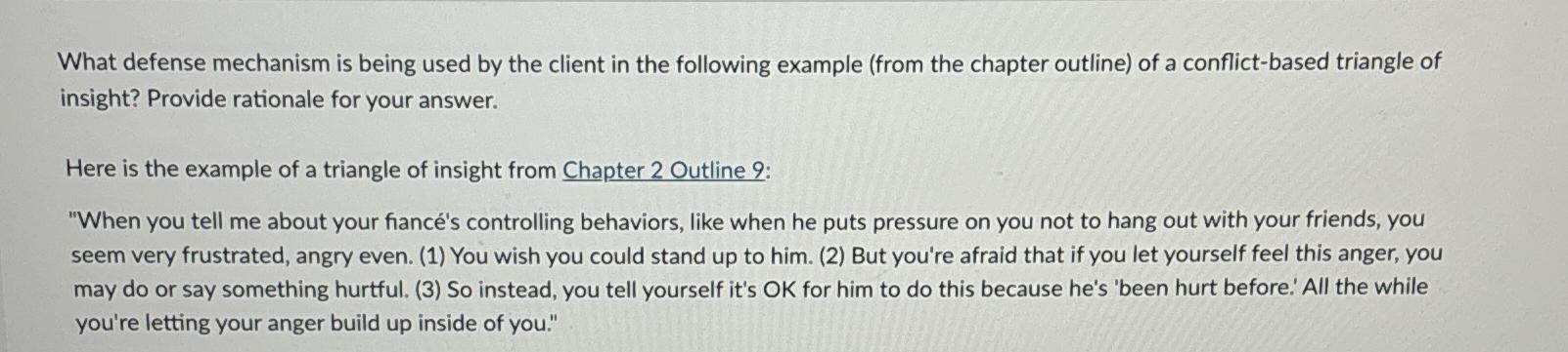Solved What defense mechanism is being used by the client in | Chegg.com