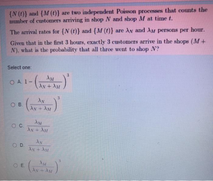 Solved {N (1)} and {M (t)) are two independent Poisson | Chegg.com