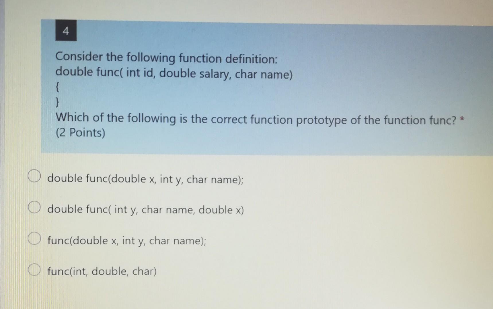 Solved 4 Consider the following function definition: double | Chegg.com