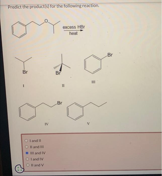 Solved Predict the product(s) for the following reaction. I | Chegg.com