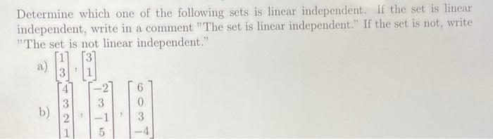 Solved Determine which one of the following sets is linear | Chegg.com