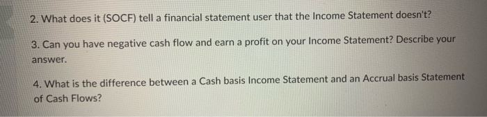 Solved 2. What does it (SOCF) tell a financial statement | Chegg.com