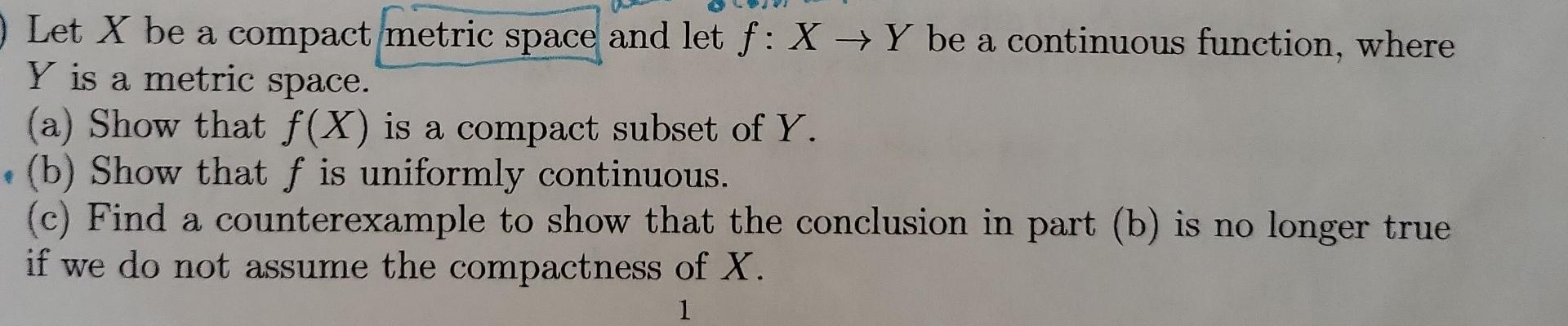 Solved Let X be a compact metric space and let f:X→Y be a | Chegg.com