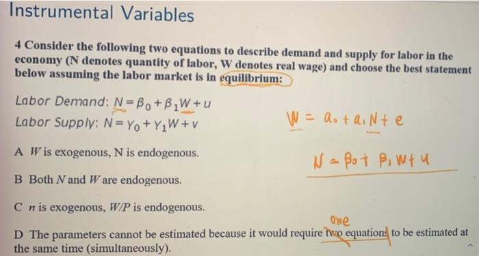 Solved Instrumental Variables 4 Consider the following two | Chegg.com