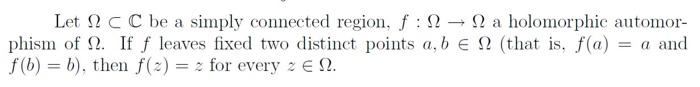 Solved Let 2 C be a simply connected region, f:2 - 2 a | Chegg.com