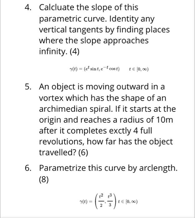 Solved 1. Calcluate the slope of this parametric curve. | Chegg.com