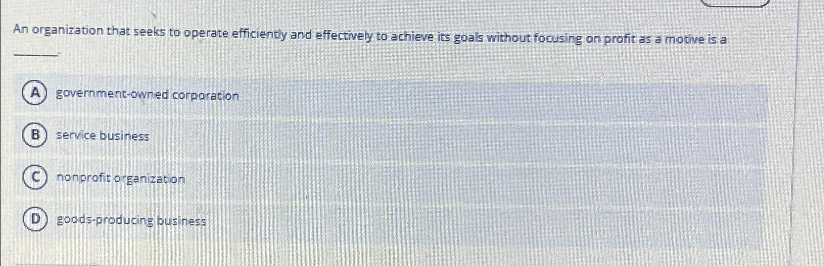 Solved An organization that seeks to operate efficiently and | Chegg.com