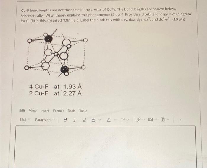 Solved Cu−F bond lengths are not the same in the crystal of | Chegg.com