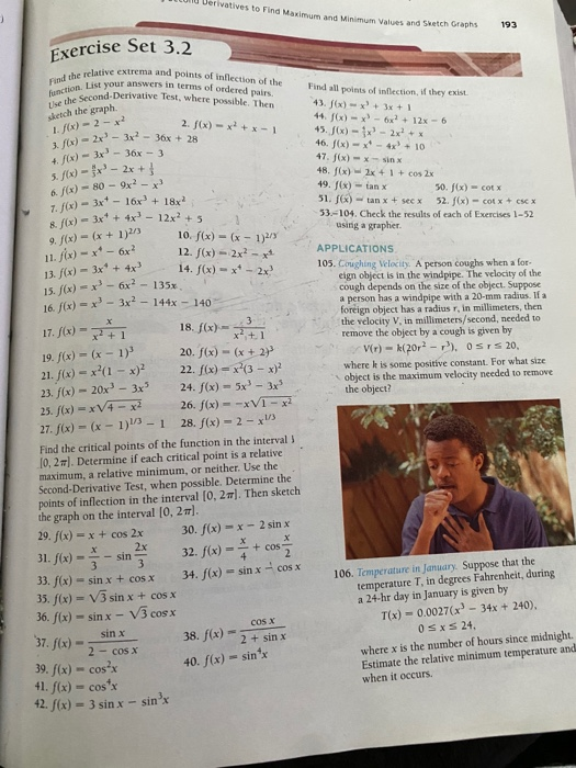 Solved Derivatives to Find Maximum and Minimum Values and | Chegg.com