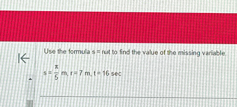 Solved Use the formula s= ﻿rot to find the value of the | Chegg.com