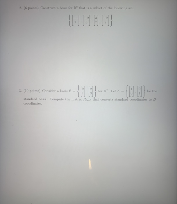 Solved 2. (6 points) Construct a basis for R2 that is a | Chegg.com