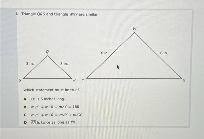 Solved Triangle QRS and triangle WXY are similar. w 6 in. 6 | Chegg.com