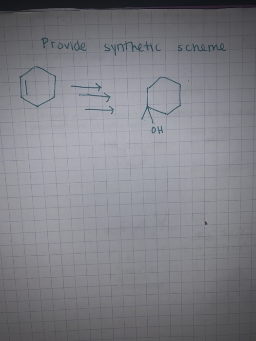 Solved Provide synthetic scheme OH | Chegg.com