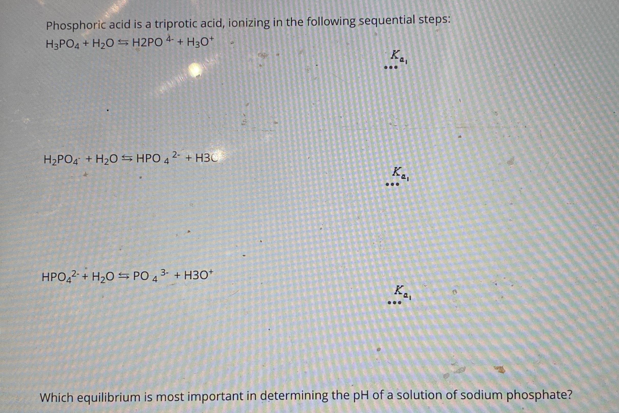 Solved Phosphoric acid is a triprotic acid, ionizing in the | Chegg.com