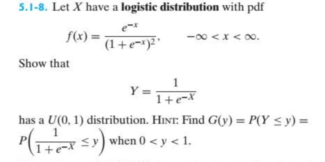 Solved I-8. ﻿Let x ﻿have a logistic distribution with | Chegg.com