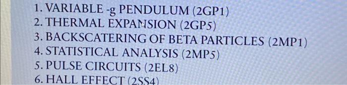 Solved 1. VARIABLE -g PENDULUM (2GP1) 2. THERMAL EXPANSION | Chegg.com