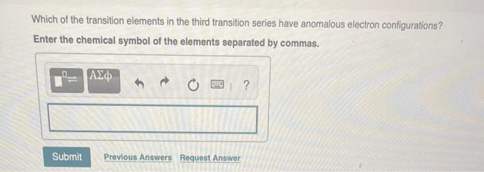 Solved Which of the transition elements in the third | Chegg.com