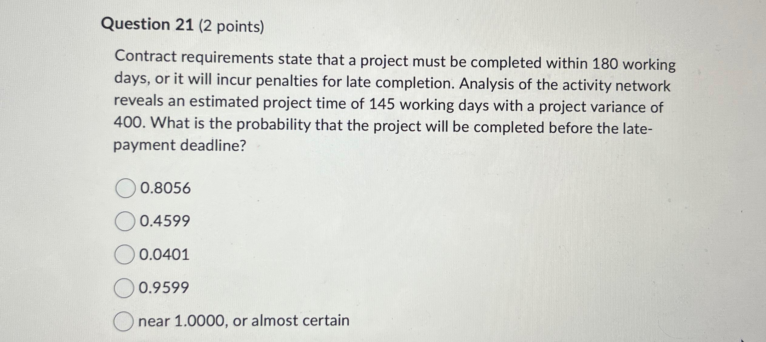Solved Question 21 (2 ﻿points)Contract requirements state | Chegg.com