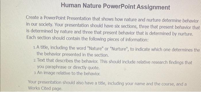Human Nature PowerPoint Assignment Create a | Chegg.com