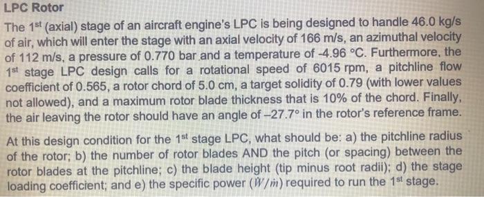 Solved The 1st (axial) stage of an aircraft engine's LPC is | Chegg.com