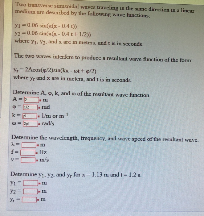 Solved Two Transverse Sinusoidal Waves Traveling In The Same