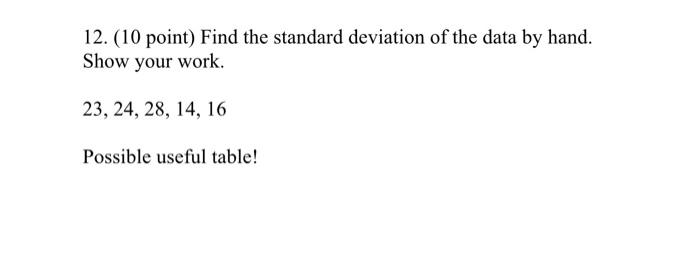 Solved 12. ( 10 point) Find the standard deviation of the | Chegg.com