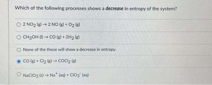 Solved Which of the following processes shows a decrease in | Chegg.com
