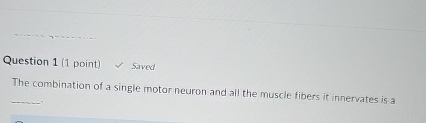 Solved Question 1 (1 ﻿point) ﻿savedThe combination of a | Chegg.com