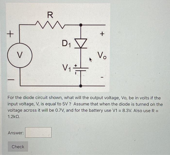 Solved For the diode circuit shown, what will the output | Chegg.com
